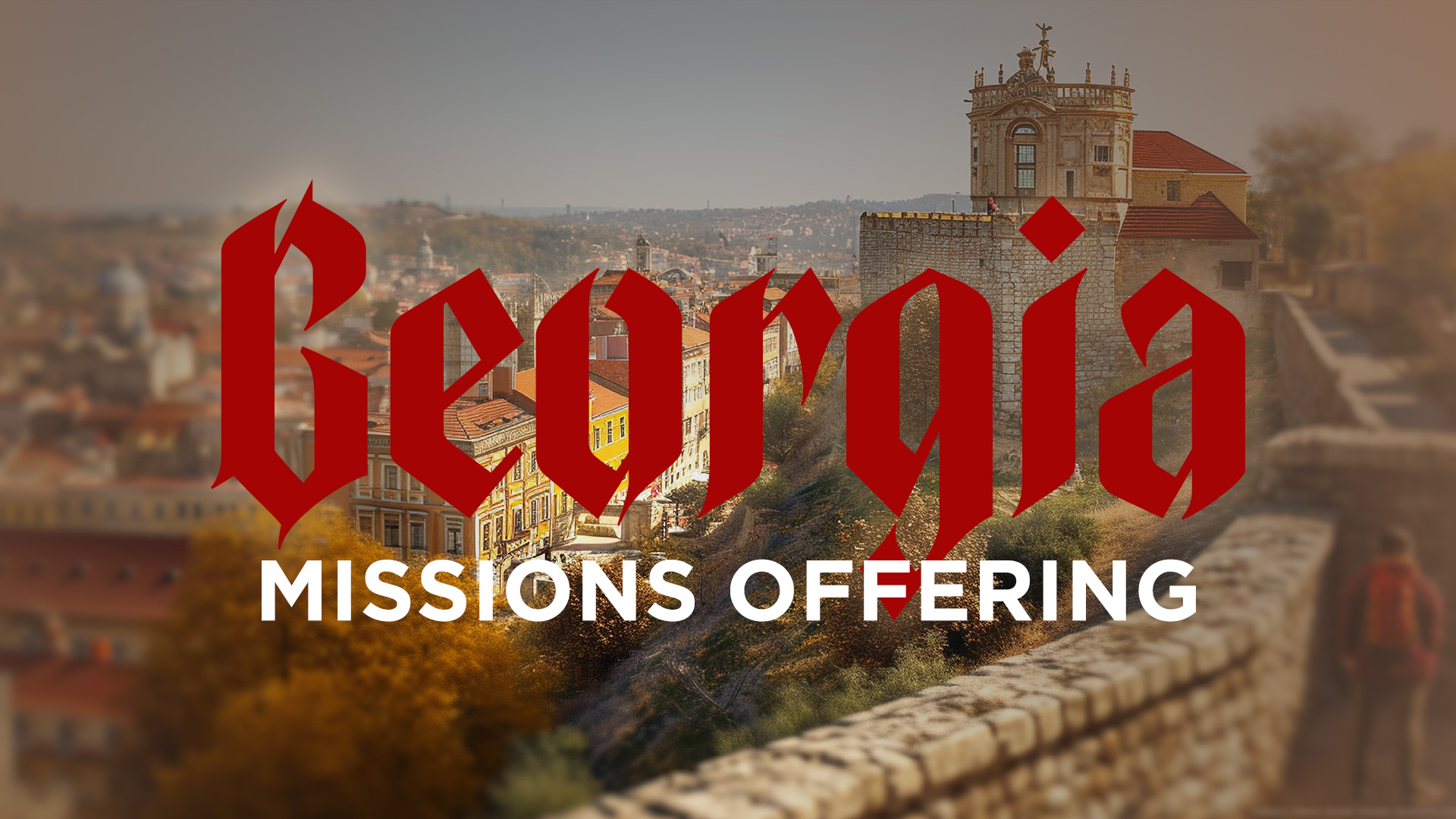 Georgia Missions Offering – GCF Fort Worth